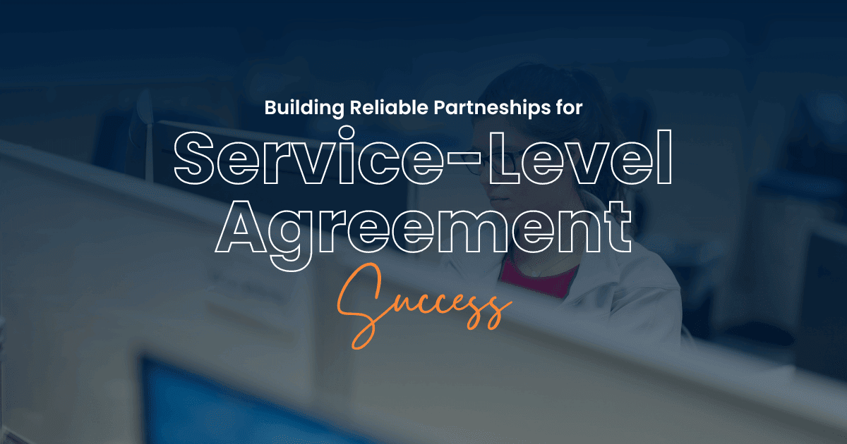 Building Reliable Partnerships for Service-Level Agreement Success