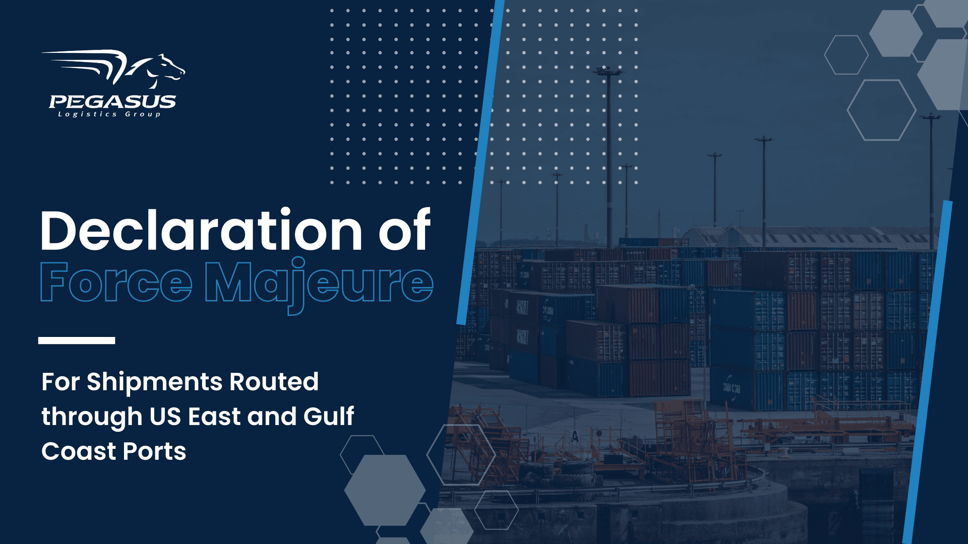 Force Majeure US Gulf Ports & ILA Strike | Pegasus Logistics
