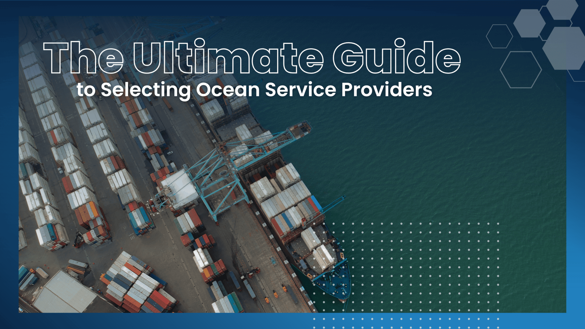 Guide to Ocean Freight Services | Pegasus Logistics